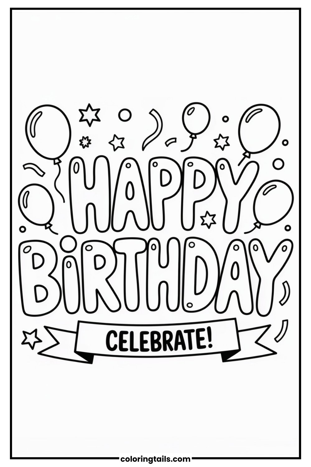 Happy Birthday Color Pages (Free Download) 2025 – Coloring Tails